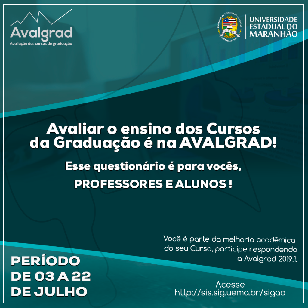 UEMA | AVALGRAD: Avaliação dos Cursos de Graduação da UEMA já está ... UEMA | AVALGRAD: Avaliação dos Cursos de Graduação da UEMA já está ...