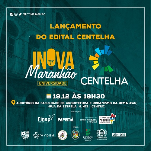 UEMA | Lançamento do Edital Centelha UEMA | Lançamento do Edital Centelha