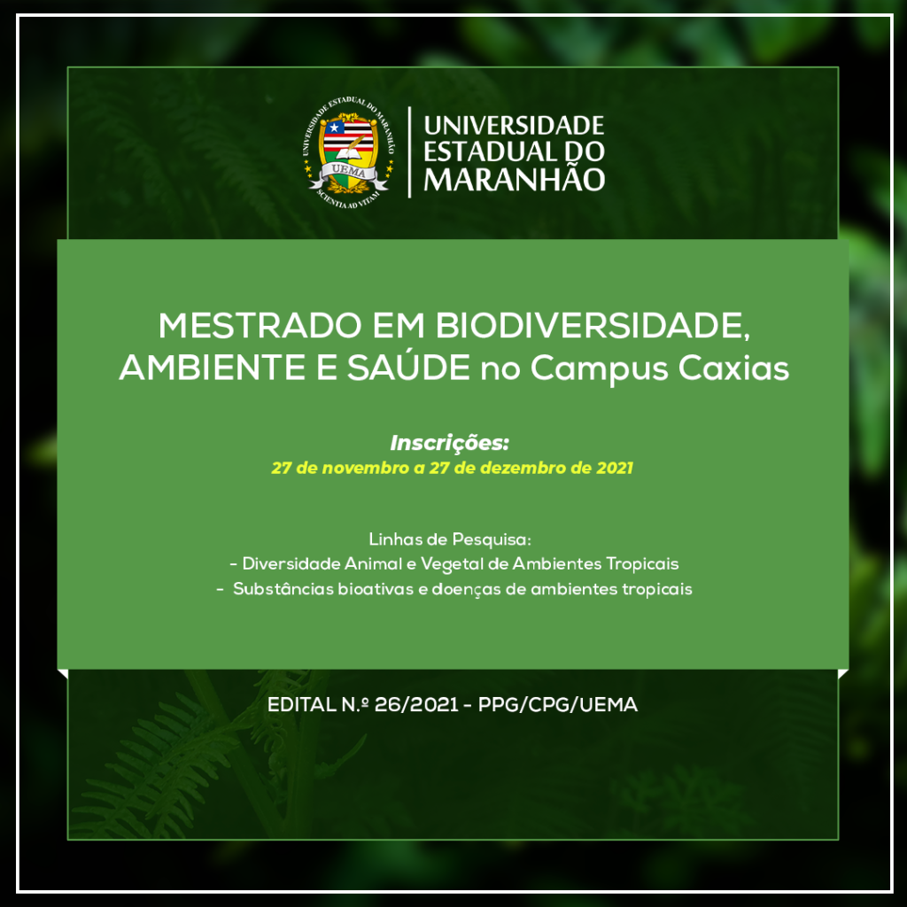 UEMA | UEMA abre inscrições para Mestrado em Biodiversidade, Ambiente e ... UEMA | UEMA abre inscrições para Mestrado em Biodiversidade, Ambiente e ...