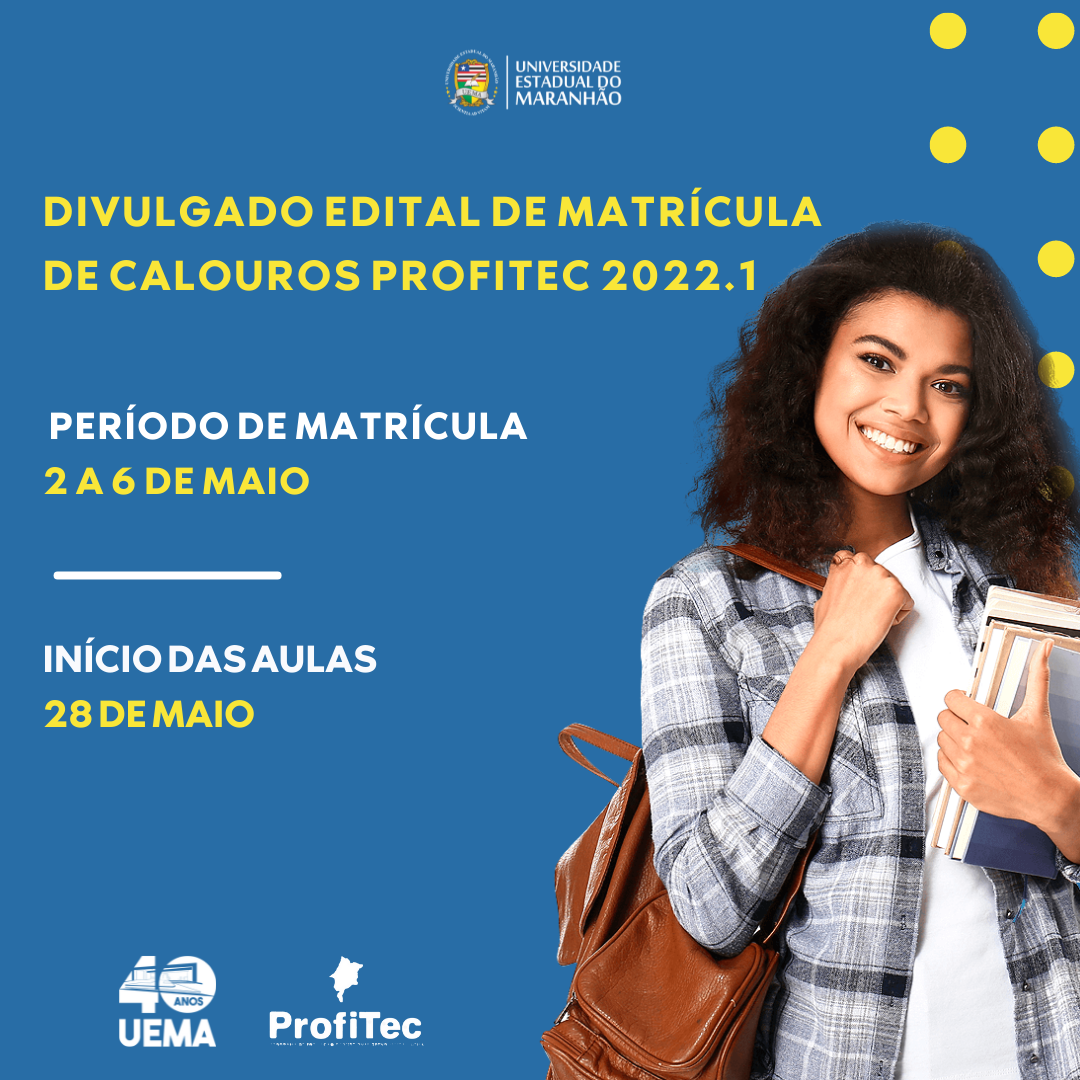 Uema Divulgado Edital De Matrícula De Calouros Profitec Do Primeiro