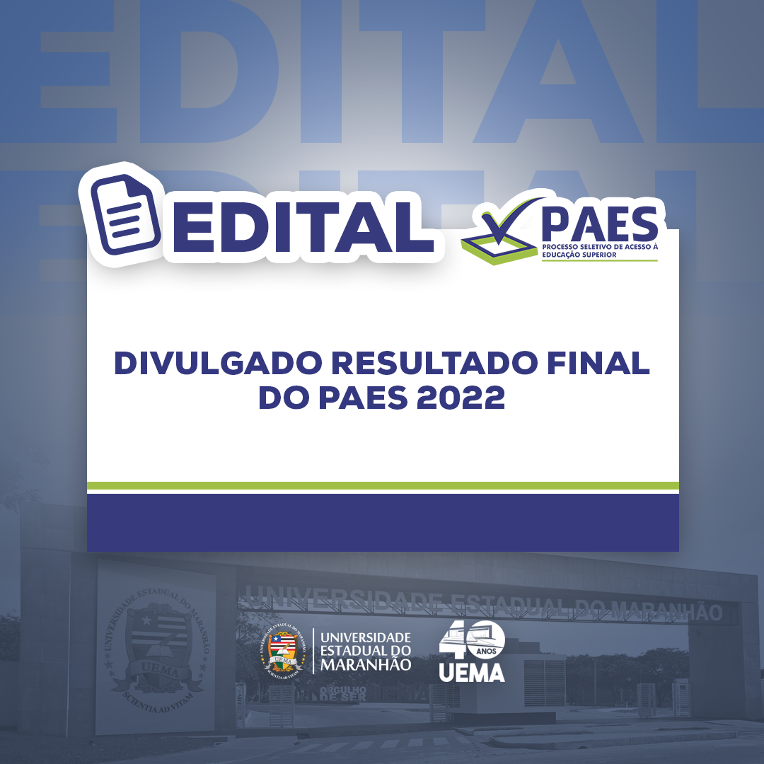 Uema Uema Divulga O Resultado Do Paes 2022