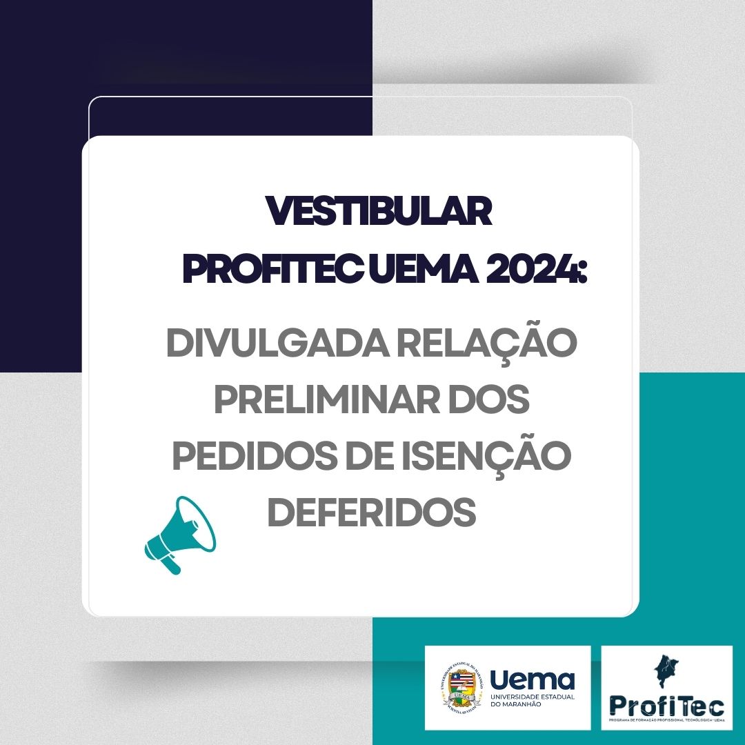 Uema Vestibular Profitec Uema 2024 Divulgada Lista Preliminar Dos