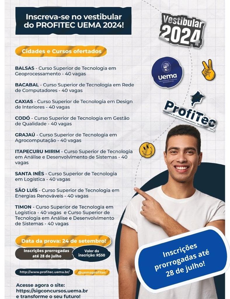 UEMA | Inscrições do Vestibular ProfiTec Uema 2024 encerram amanhã (28) UEMA | Inscrições do Vestibular ProfiTec Uema 2024 encerram amanhã (28)