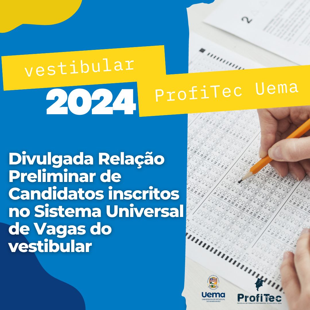 Uema Divulgada Lista Preliminar De Inscritos No Sistema Universal De
