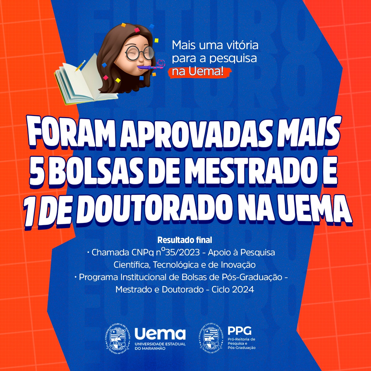 UEMA | Uema foi contemplada com 5 bolsas de Mestrado e 1 de Doutorado ... UEMA | Uema foi contemplada com 5 bolsas de Mestrado e 1 de Doutorado ...