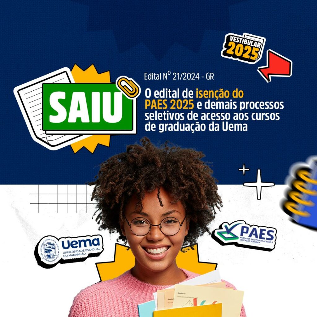 Uema Uema Divulga Edital De Isenção Da Taxa Dos Processos Seletivos