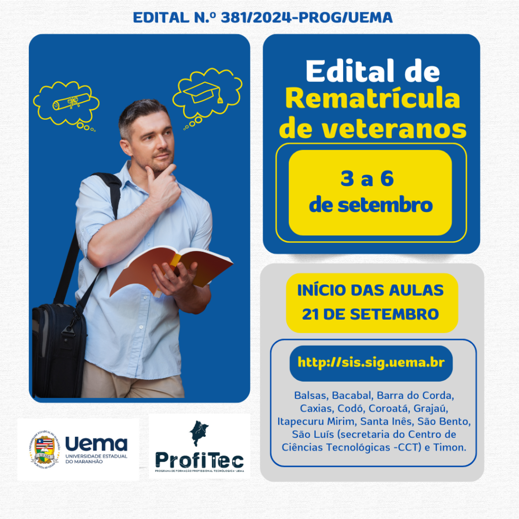 Uema Edital De Rematrícula De Veteranos 2024 2 Do Profitec Já Está